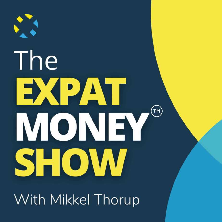 The Expat Money Show - With Mikkel Thorup