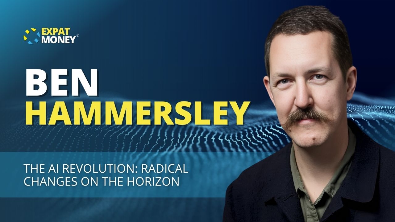 035: The AI Revolution: Radical Changes on the Horizon – Ben Hammersley ...