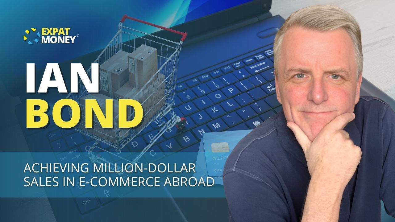 044: Achieving Million-Dollar Sales in E-Commerce Abroad – Ian Bond ...