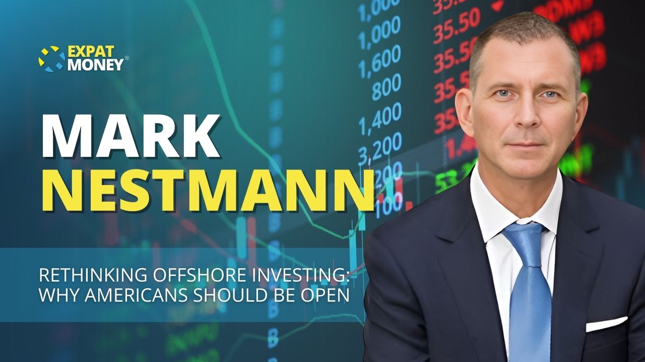 Mark Nestmann - Americans Have A Negative View To Offshore Investing