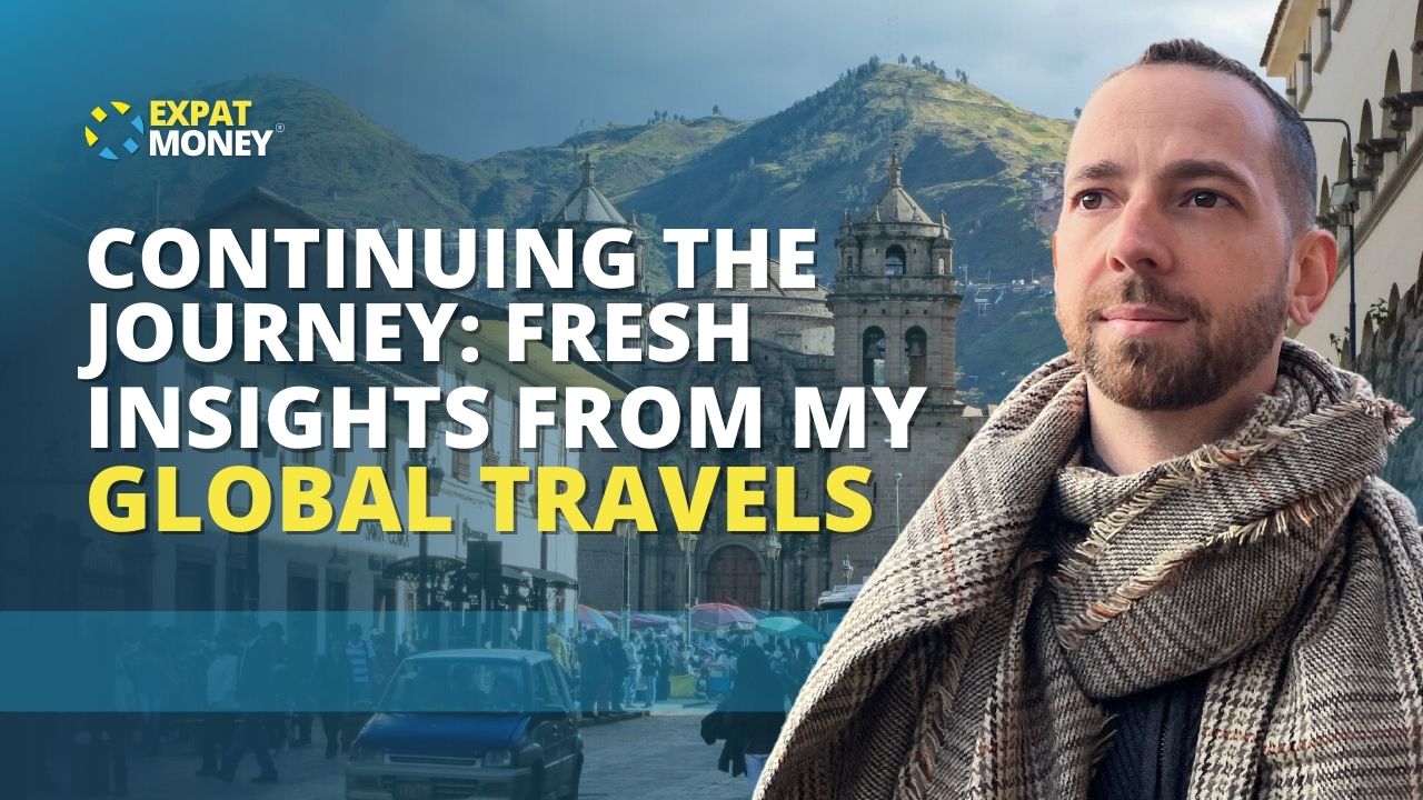 226: Continuing the Journey: Fresh Insights from My Global Travels ...