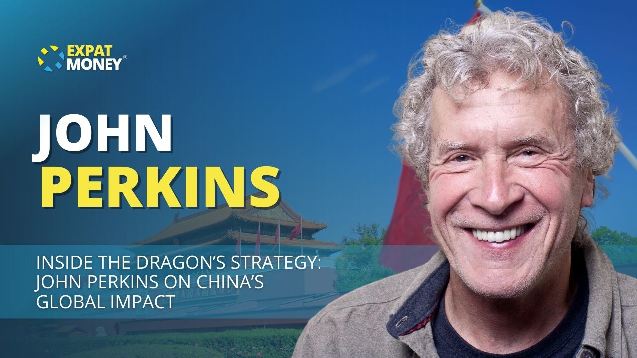 238: Inside the Dragon’s Strategy: John Perkins on China’s Global ...