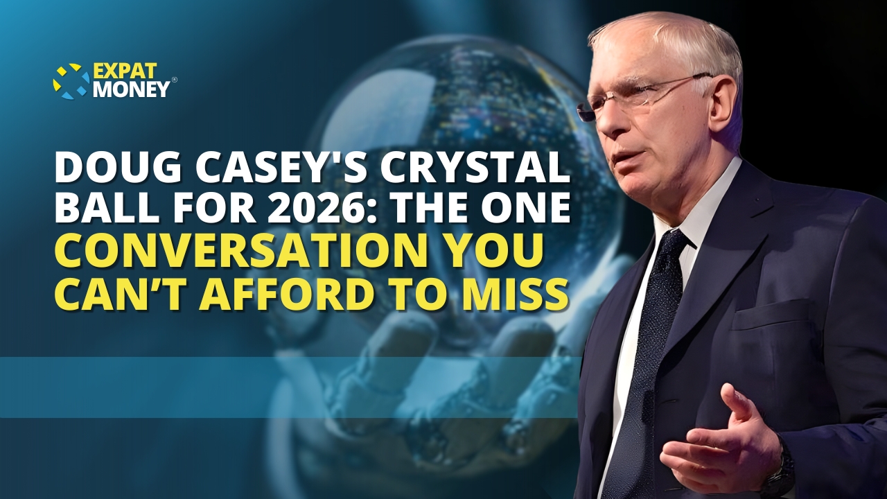 382: Doug Casey’s Crystal Ball for 2026: The One Conversation You Can’t ...